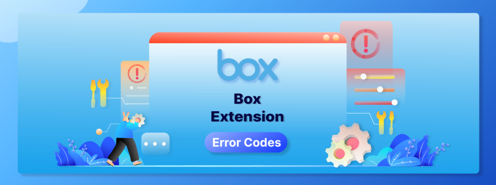 Box Extension Error Codes - ServMask Helpdesk